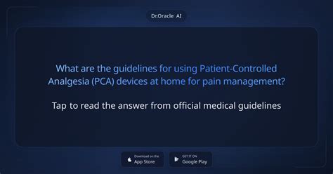 What Are The Guidelines For Using Patient Controlled Analgesia Pca