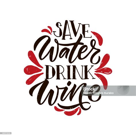물 음료 와인을 저장합니다 와인 레터링 현대 서예 와인 견적 손으로 스케치 영감 따옴표 레스토랑 와인 숍 카페 바에 대한 포스터 배너 엽서 카드 레터링 타이포그래피 템플릿