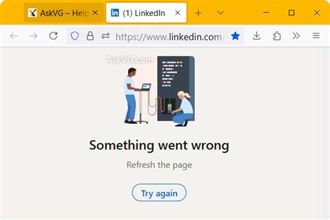 Fix Something Went Wrong Refresh The Page On Linkedin In Firefox Askvg
