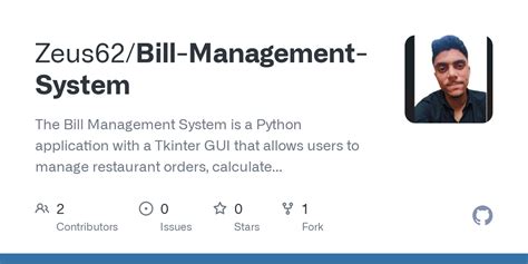 GitHub Zeus Bill Management System The Bill Management System Is A Python Application With