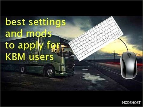 improved keyboard mouse for smoother controls 1 52 ets2 mod modshost