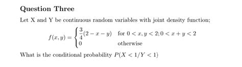 Solved Question Threelet X And Y Be Continuous Random