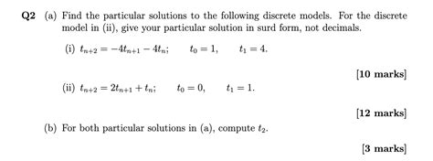 Solved Q2 A ﻿find The Particular Solutions To ﻿the