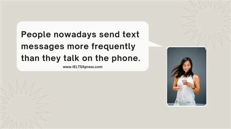 people nowadays send text messages more ielts essay