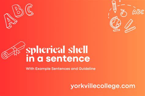 how to use spherical shell in a sentence easy examples