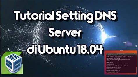 tutorial setting dns server ubuntu 18 04 youtube
