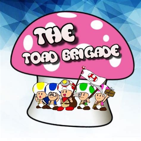 The Toad Brigade Youtube