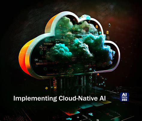 The Rise Of Cloud Native AI