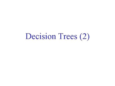 decision trees 2 numerical attributes tests in nodes