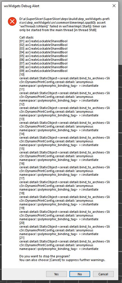 Send To Printer WxWidgets Debug Alert Issue Supermerill SuperSlicer GitHub