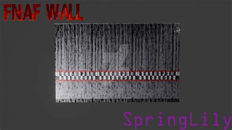 Fnafblender Fnaf Wall By Springbonnielilyga20 On Deviantart