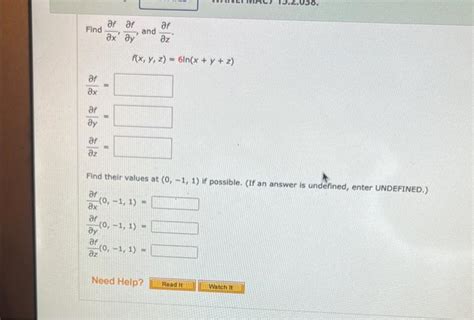 solved find ∂x∂f ∂y∂f and ∂z∂f f x y z 6ln x y z ∂x∂f