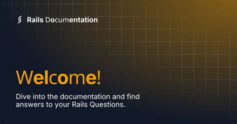 Welcome Rails Documentation