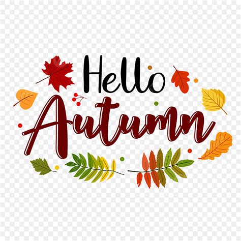 안녕하세요 가을 타이포그래피 나뭇잎 일러스트 가을 야 가을 Png 일러스트 및 벡터 에 대한 무료 다운로드 Pngtree