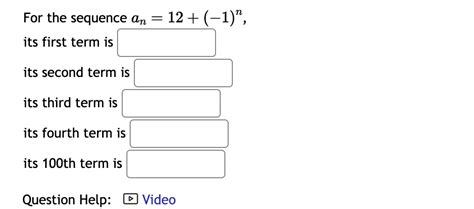 Solved For The Sequence A N 12 1 N Its First