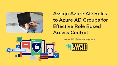 htmd community on linkedin assign azure ad roles to azure ad groups
