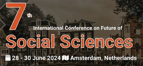 7th International Conference On Future Of Social Sciences Conference2go Find The Best