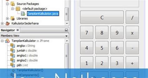Membuat Program Kalkulator Sederhana Menggunakan Java Di Netbeans Irwan Jery