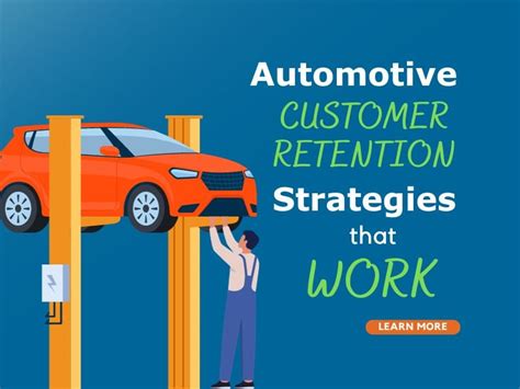 Automotive Customer Retention Strategies That Work Autoflow