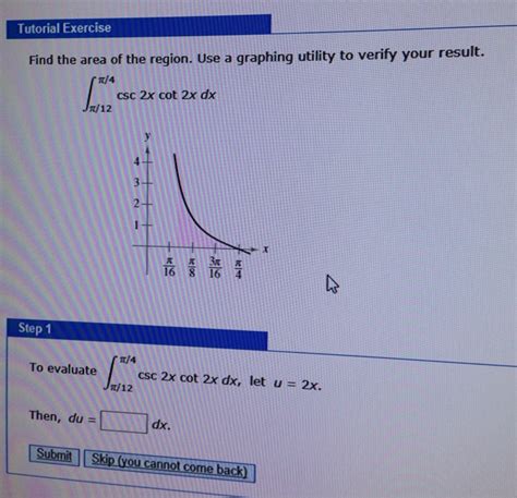 Solved Tutorial Exercise Find The Area Of The Region Use A