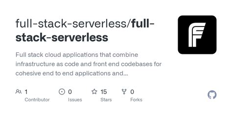 github full stack serverless full stack serverless full stack cloud applications that combine