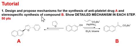 1 Design And Propose Mechanisms For The Synthesis Of Chegg Com