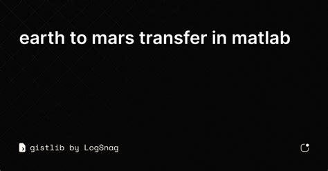 gistlib earth to mars transfer in matlab
