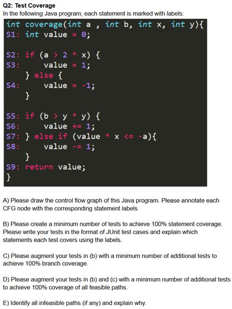 Solved Q2 Test Coverage In The Following Java Program Each