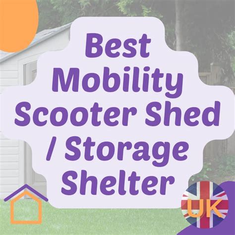 Best Mobility Scooter Shed Storage Shelter Uk Mobility Scooter Geek