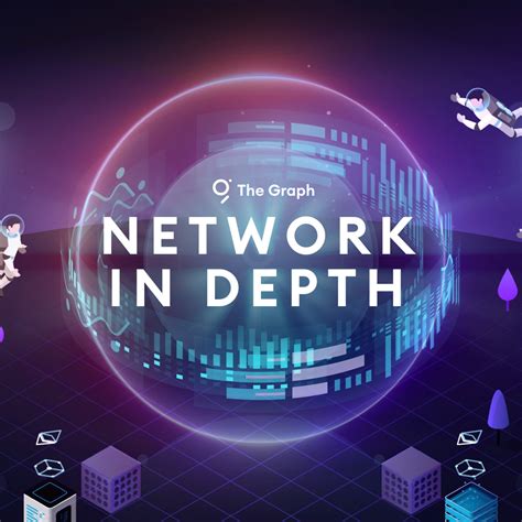 The Graph Network In Depth Part 1 Blog The Graph