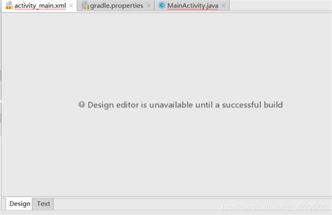 android bug篇（一） design editor is unavailable until after a successful