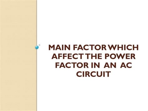 Ac Power And Power Factor The Types Of Powers Define Power Factor Explain The Power Triangle