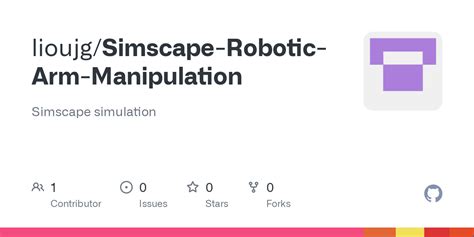 GitHub Lioujg Simscape Robotic Arm Manipulation Simscape Simulation