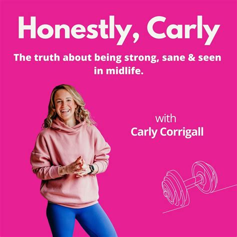 Honestly Carly Podcast — Clc Fitness
