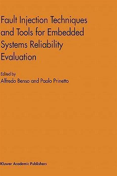 Fault Injection Techniques And Tools For Embedded Systems Reliability