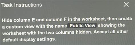 Task Instructionshide Column E ﻿and Column F ﻿in The