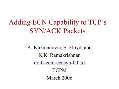 Ppt Enhancing Tcp By Adding Ecn Capability To Syn Ack Packets Powerpoint Presentation Id 3291176