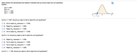 Solved State Whether The Standardized Test Statistic T