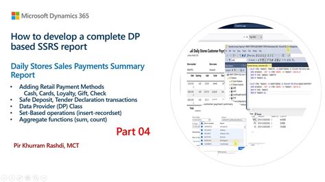 Part 4 How To Develop Daily Stores Sales Payments Summary Dp Based Ssrs Report In Dynamics 365