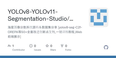 GitHub YOLOv YOLOv Segmentation Studio StarSeg 海星图像分割系统源码数据集分享 yolov seg C f OREPA等