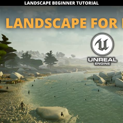 Landscape For Beginners Unreal Engine 5 Tutorial Community Tutorial