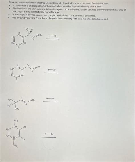 Solved Draw arrow mechanisms of electrophilic addition of HX | Chegg.com