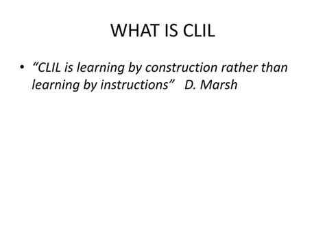 Why Clil Ppt