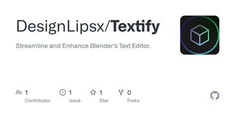 Github Designlipsxtextify Streamline And Enhance Blenders Text Editor