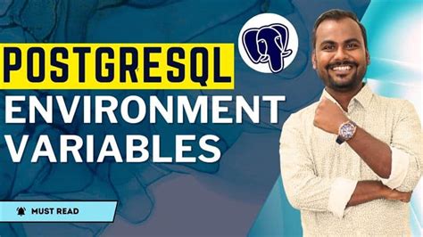 Essential Postgresql Environment Variables Every Dba Should Know Become No1 Expert With