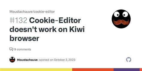 Cookie Editor Doesnt Work On Kiwi Browser · Issue 132 · Moustachauve
