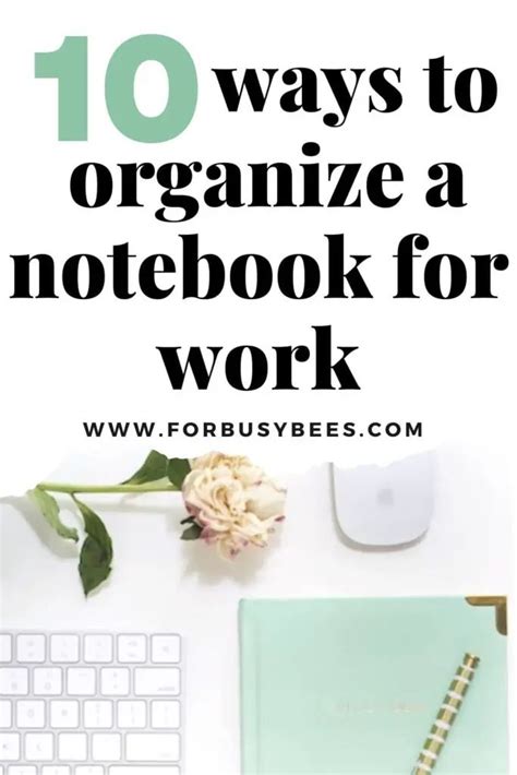 10 Ways To Organize A Notebook For Work Work Notebook Organization Notebook Organization