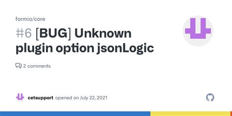 BUG Unknown Plugin Option JsonLogic Issue Formio Core GitHub