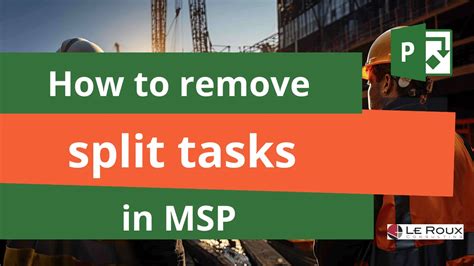 How To Eliminate Split Tasks In Ms Project