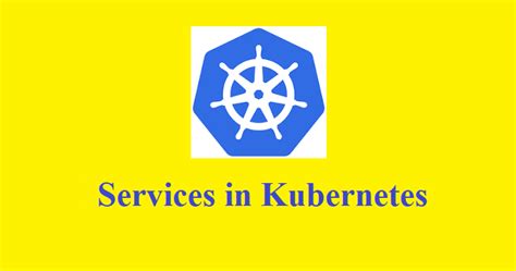 Chap 05 Accessing Applications In Kubernetes A Guide To Service